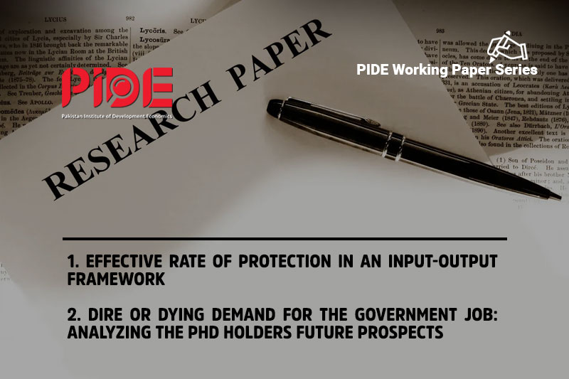 PIDE Working Paper Series: "Effective Rate Of Protection In An Input-output Framework" And "Dire ...